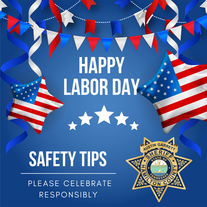 HCSO Offers Labor Day Safety Tips - East Ridge News Online